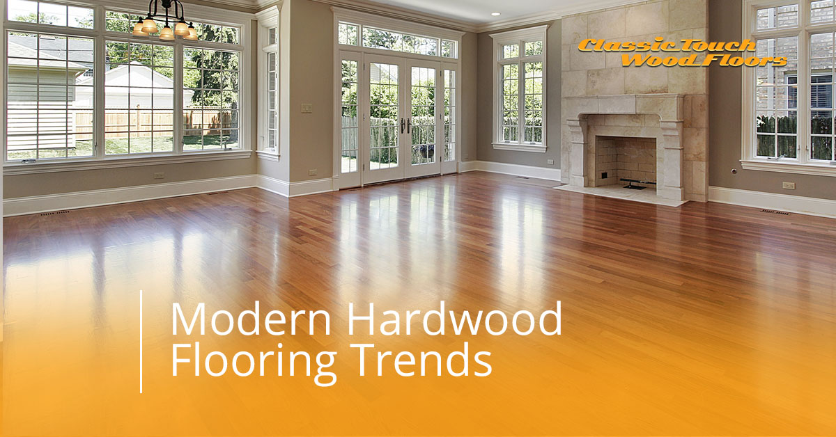 Modern Hardwood Flooring Trends | Get Your Custom Hardwood Floor From Us!